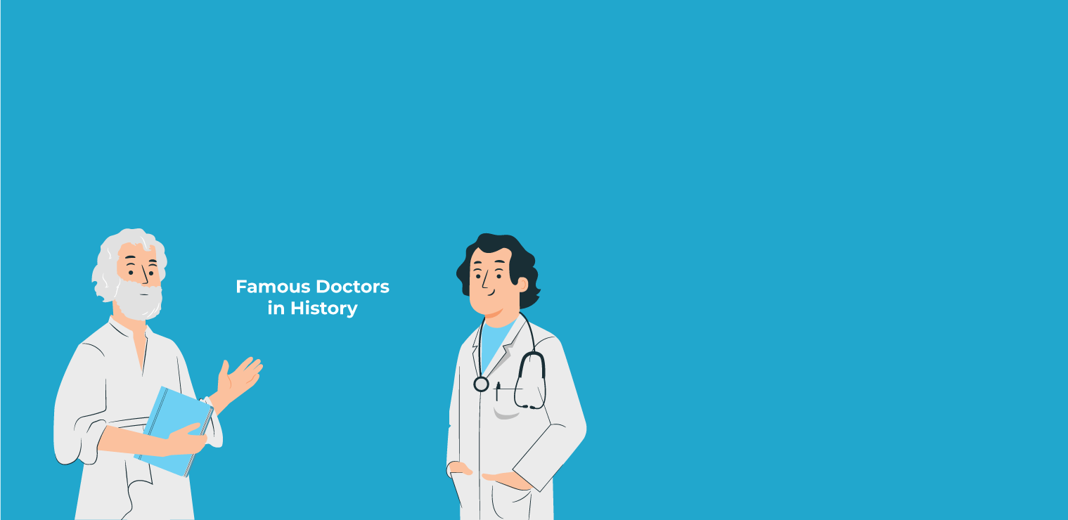 15 Most Famous Doctors in History: Legacy and Global Impact - American ...